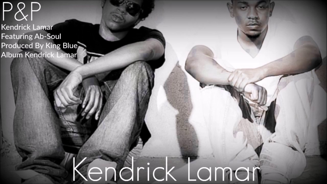 Kendrick Lamar - P&P Feat. Ab-Soul - YouTube