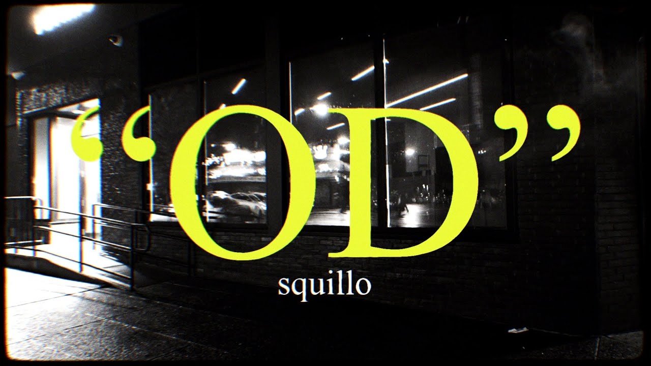 Squillo - " OD " [official music video] ( dir by @1kashvisuals ) - YouTube
