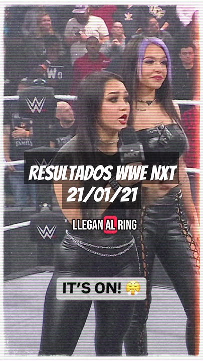 Resumen y Resultados de WWE NXT del 21 de enero. #wwe #luchalibre #wrestling - YouTube
