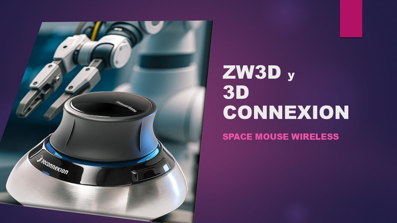 ZW3D y 3D CONNEXION Space Mouse Wireless - YouTube