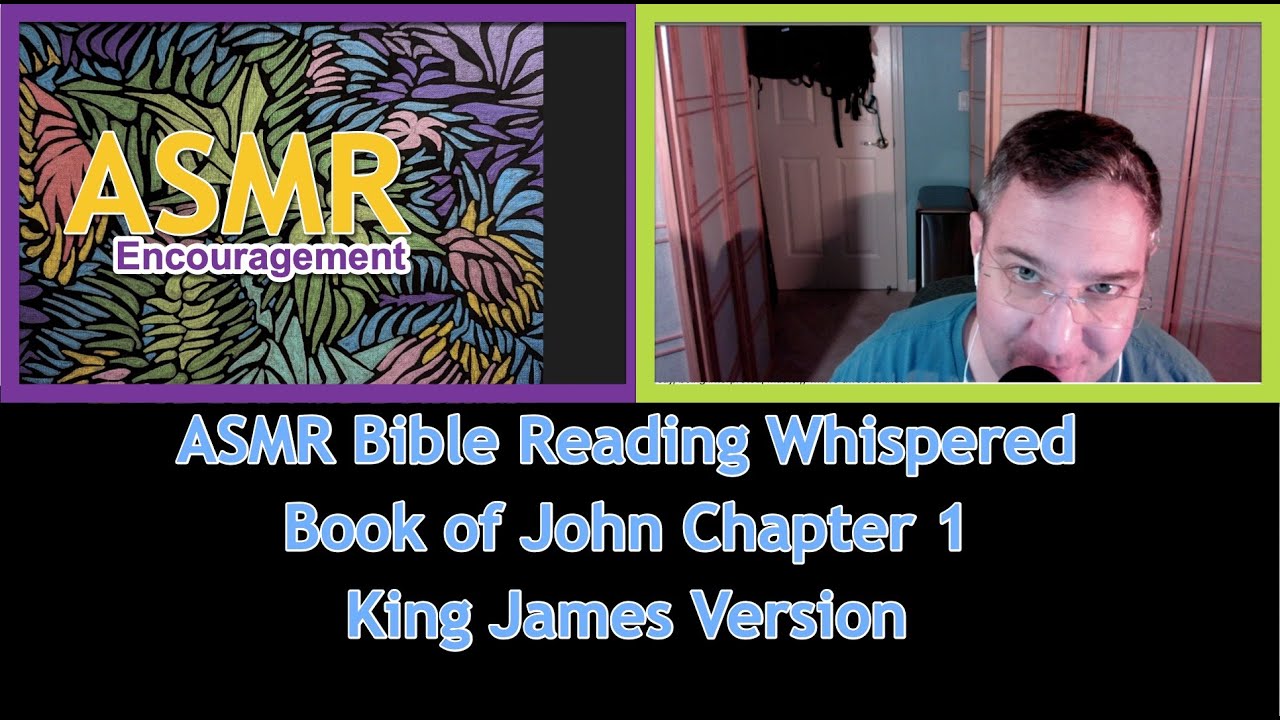 ASMR - Episode #61: ASMR Bible Reading: John 1 King James Version - YouTube
