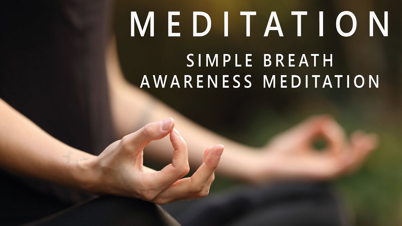 Simple Breath Awareness Meditation // 20 mins - YouTube