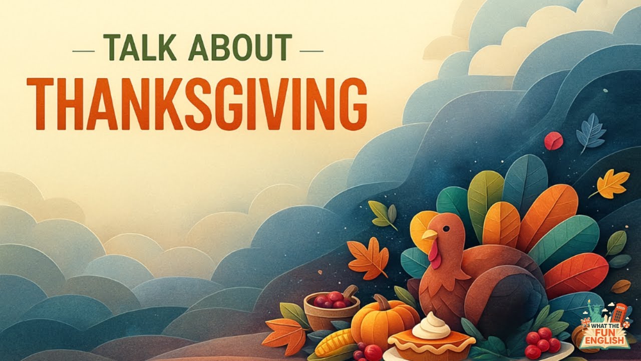 How To Talk About Thanksgiving | English Conversation Podcast - YouTube