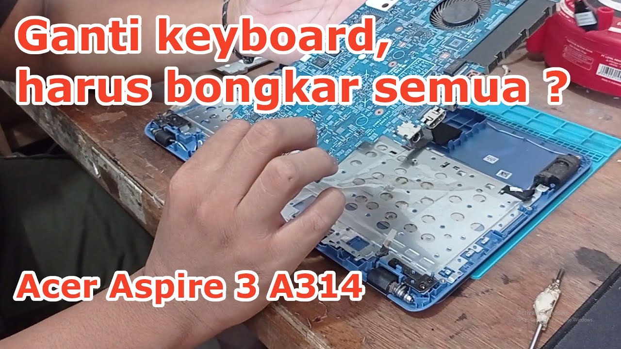 Laptop Acer Aspire 3 A314-41-455L Tutorial cara memasang tombol ...