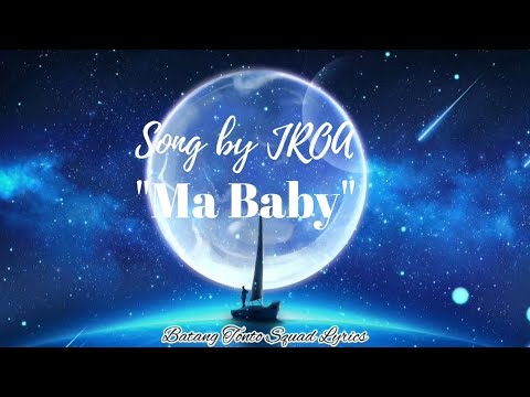 "Ma Baby" Lyrics - Song By JROA - YouTube