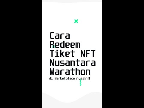 Cara Meredeem Voucher Tiket NFT Nusantara Marathon - YouTube