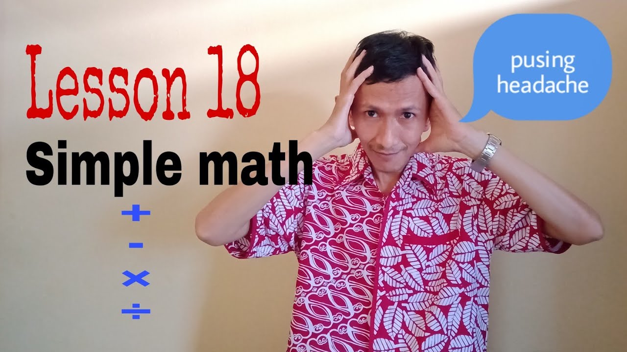 INDONESIAN LESSON 18 : Simple math in Indonesian - YouTube