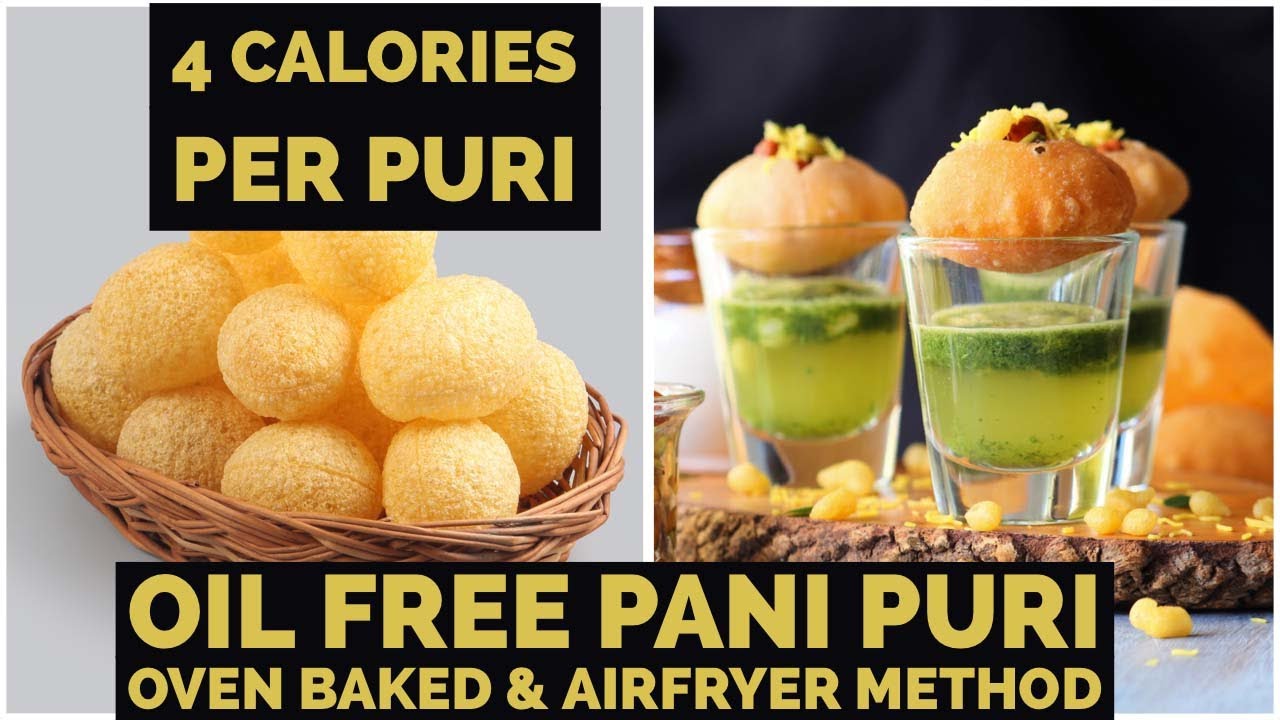 Healthy Oil Free Pani Puri. Each Puri 4 calories. Mix Beans filling ...