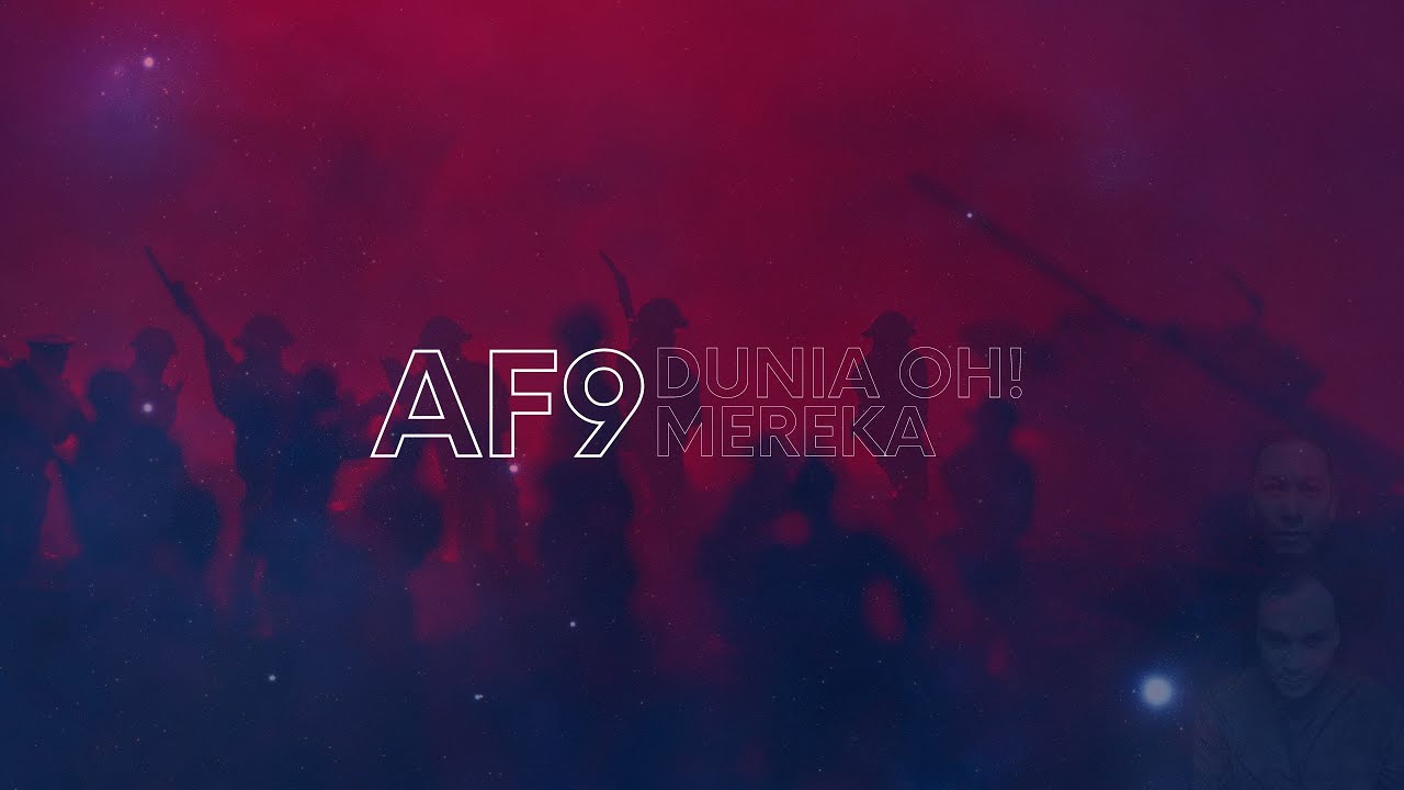 AF9 Dunia Oh! Mereka Lirik - YouTube