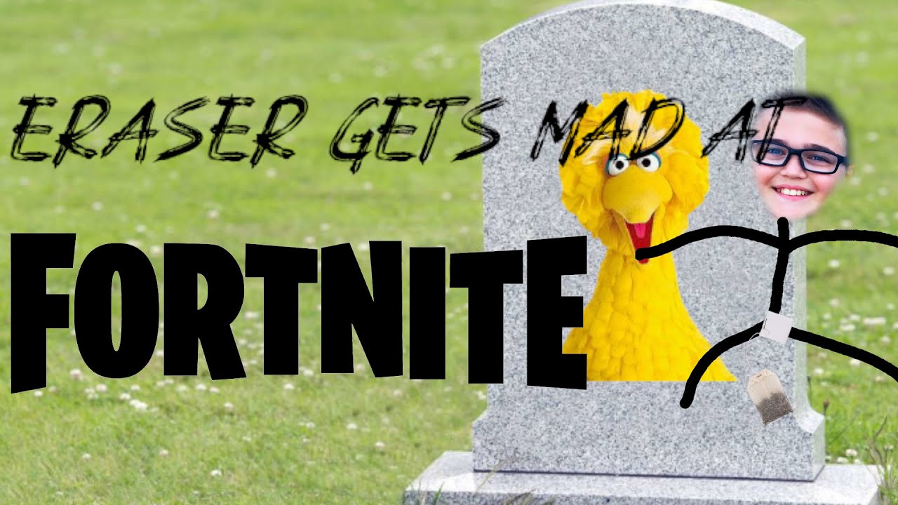 eraser gets mad at fortnite (funny moments) with quan - YouTube