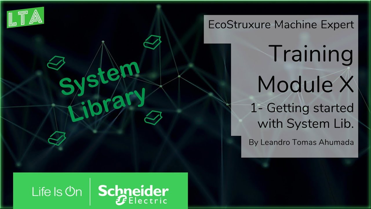 EcoStruxure Machine Expert Training - M10.1 Getting started with System ...