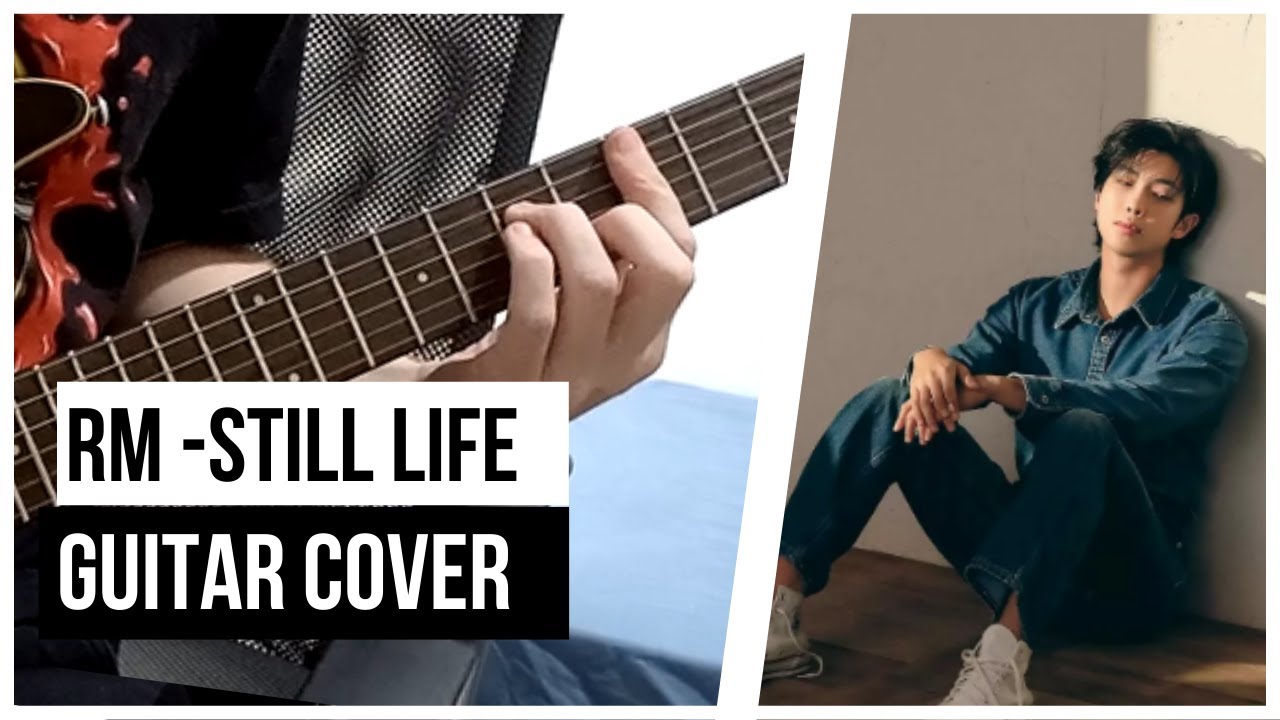 RM - Still Life ft. Anderson .Paak (GUITAR COVER) - YouTube