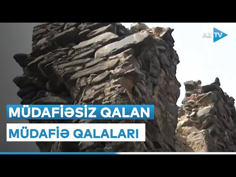 Zaqataladakı tarixi abidələr niyə qorunmur? - Müdafiəsiz qalan müdafiə qalaları