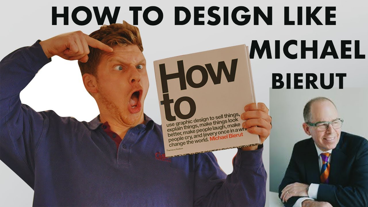 HOW TO DESIGN LIKE MICHAEL BIERUT! - YouTube