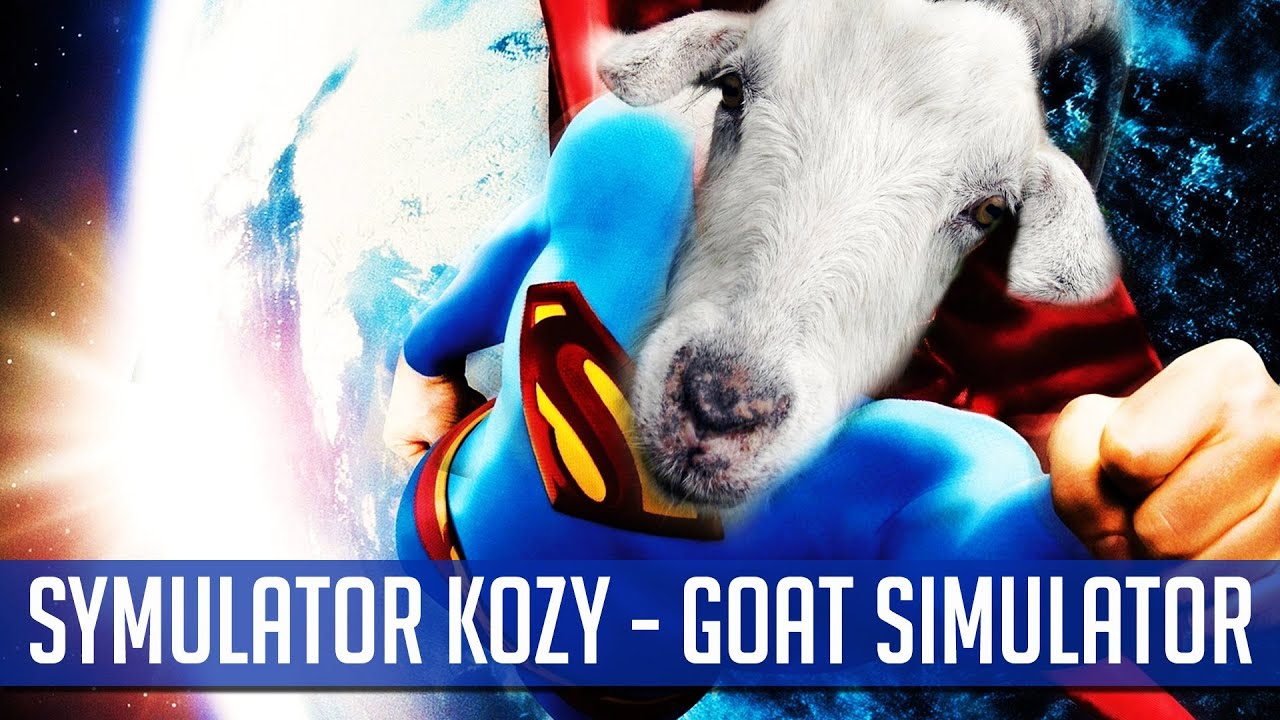 Symulator Kozy / Goat Simulator - Lecimy w kosmos i gramy w Flappy Bird ...