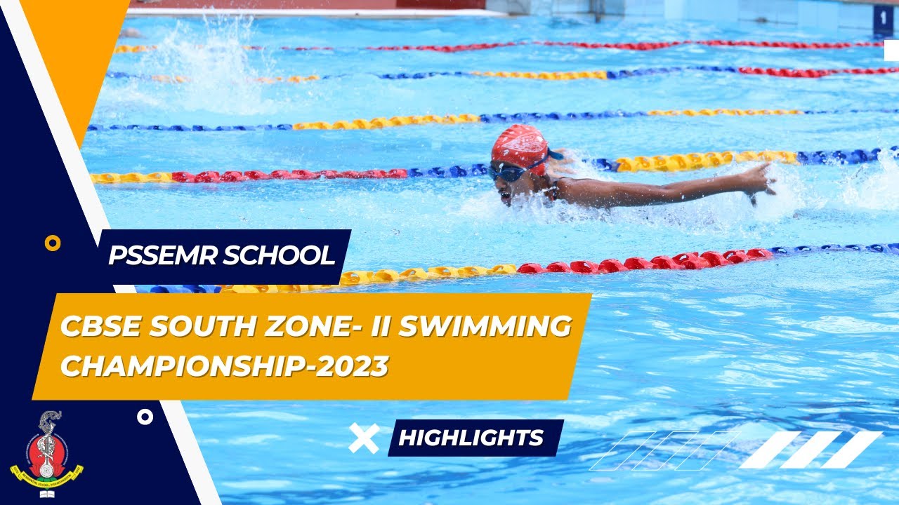 CBSE South Zone-II Swimming Championship 2023: Highlights ...