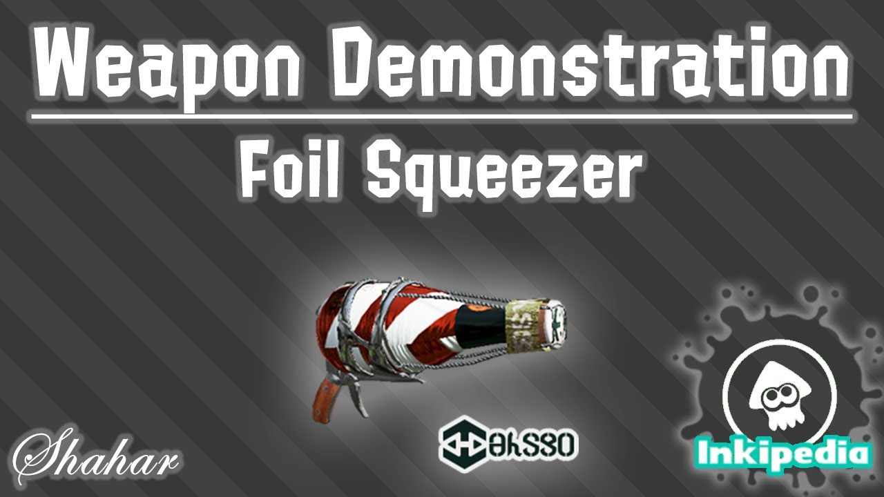 Splatoon 2 - Weapon Demonstration: Foil Squeezer - YouTube