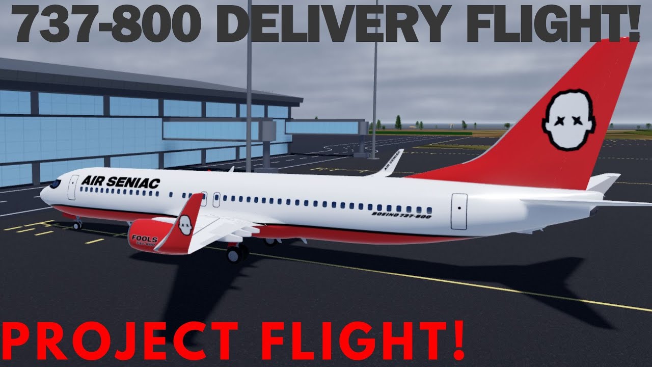 |737-800 DELIVERY FLIGHT|@Seniac AIRS FIRST PLANE|AWESOME NEW 737 ...
