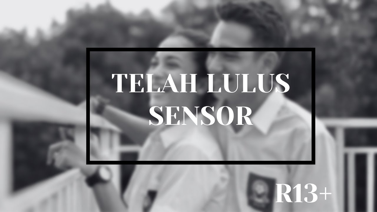 Apa?!Film Posesif Tidak Lulus Sensor?! - (Aturan Perfilman Indonesia ...