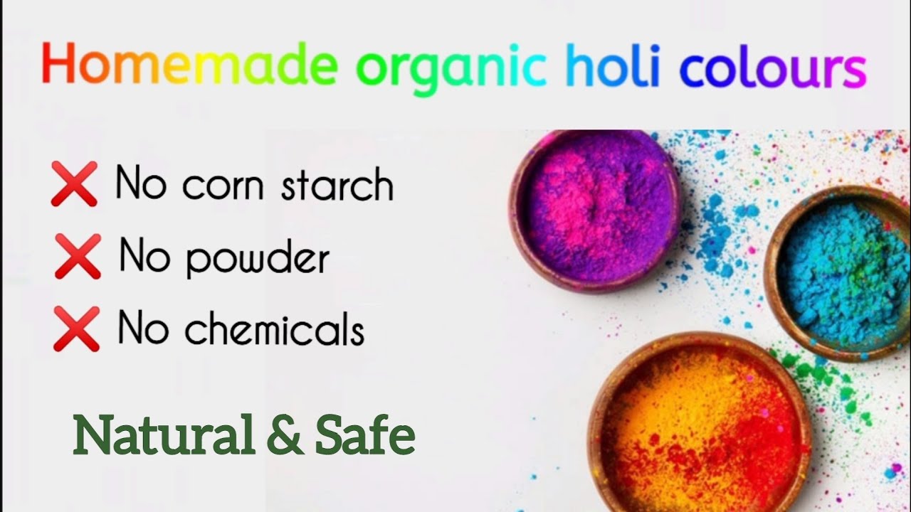 Homemade organic holi colours | Eco Friendly Holi Colors | Safe And ...