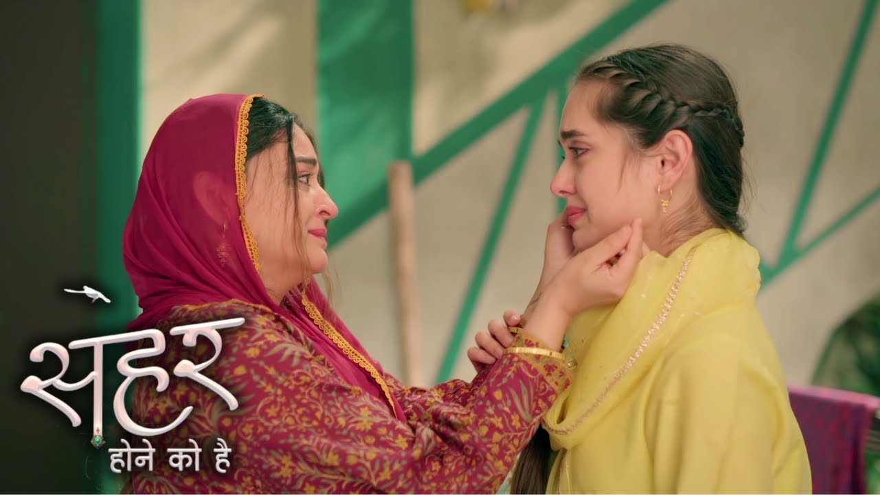 Seher Hone Ko Hai | Today Promo | Kausar & Seher: A Heartwarming Mother ...