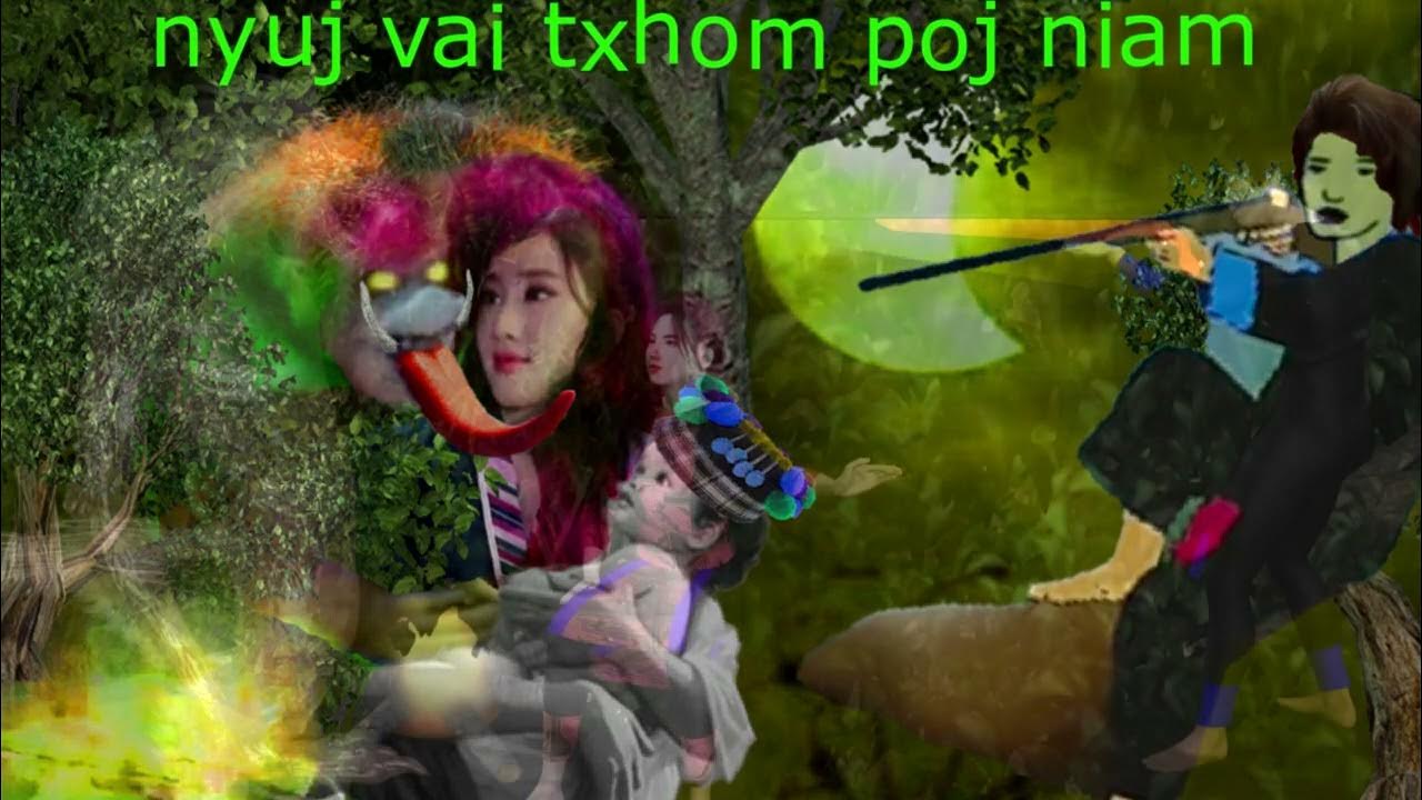 dab neeg txawj kham coj poj niam tai mu ntsib tsov lo ntsib dab 2024 9 17 - YouTube