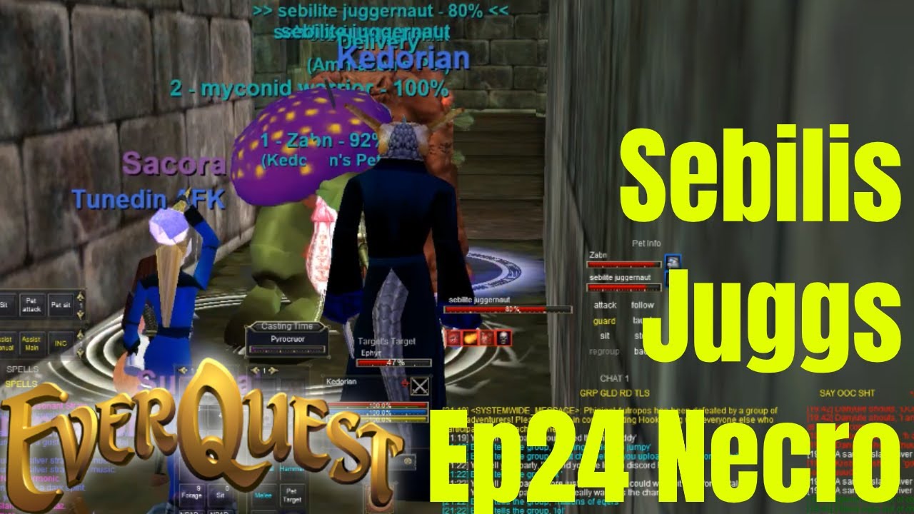 Ep24 Sebilis Juggs Everquest TLP (ft. Ephyr) (Kedorian-Necro) - YouTube