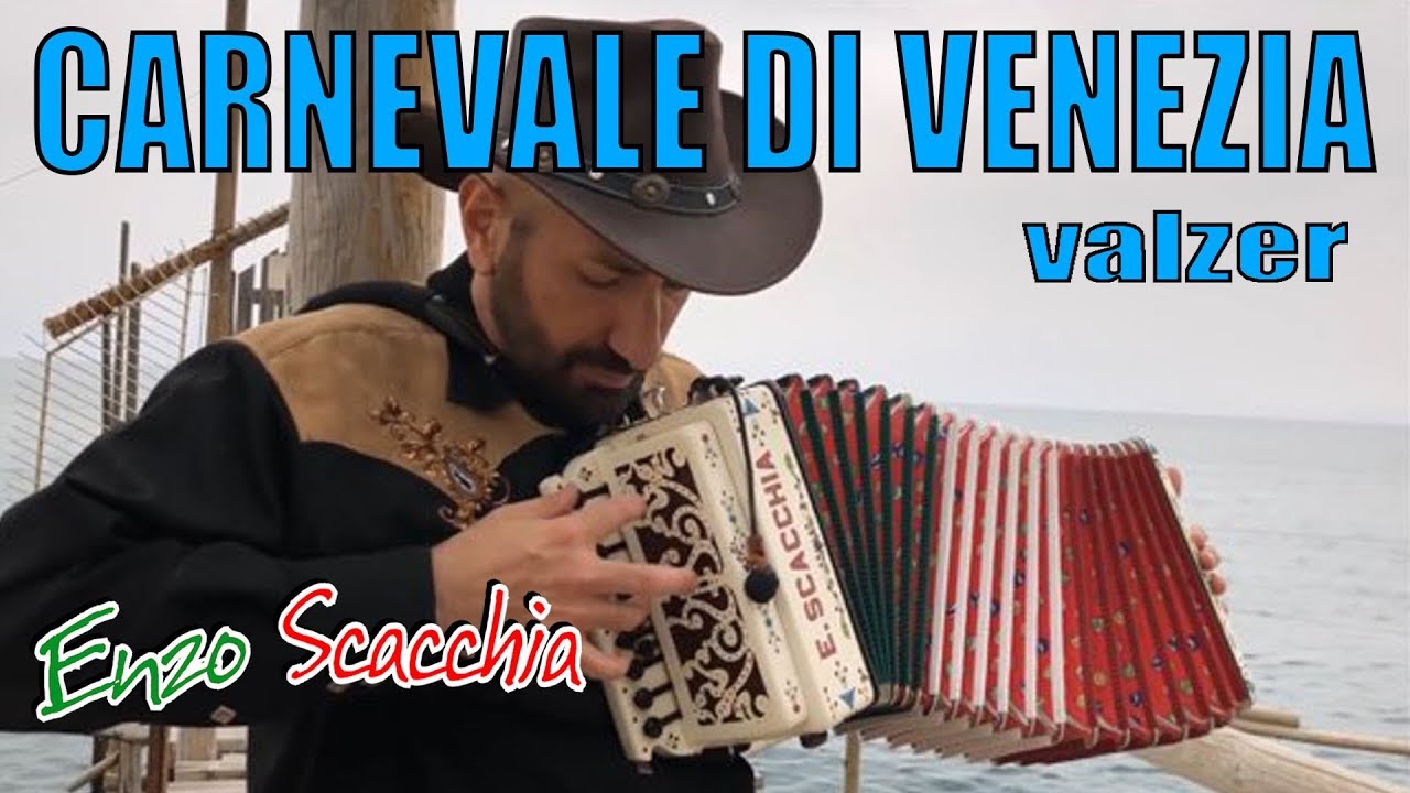 CARNEVALE DI VENEZIA super virtuoso ENZO SCACCHIA CAMPIONE DEL MONDO DI ...