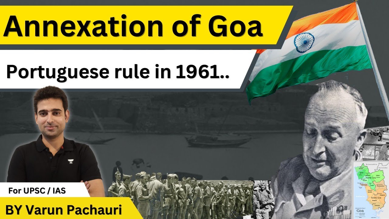 Annexation of Goa Explained by Varun Pachuari | For UPSC / IAS - YouTube