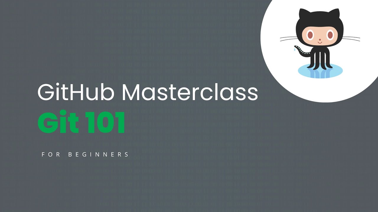 Git And Github Masterclass For Beginners Youtube
