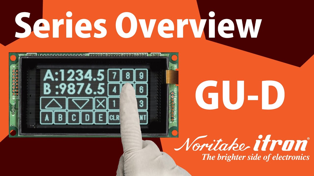 Noritake VFD: GU-D Series Overview - YouTube