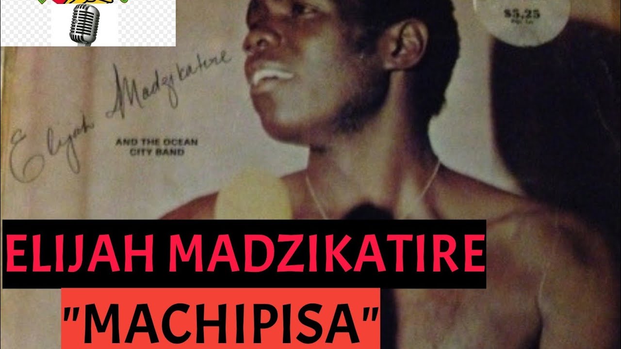 (Bantu Melodies) Elijah Madzikatire - Machipisa - YouTube