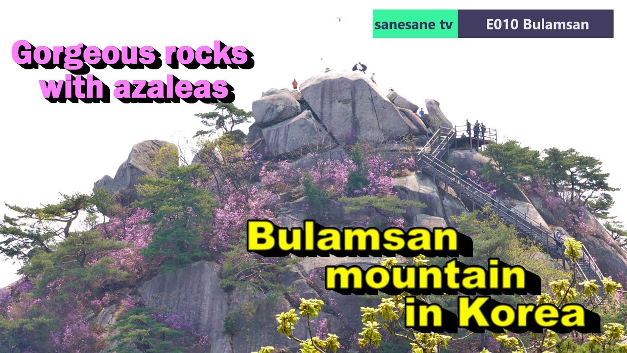Hiking Bulamsan mountain in korea / Gorgeous rocks with azaleas - YouTube