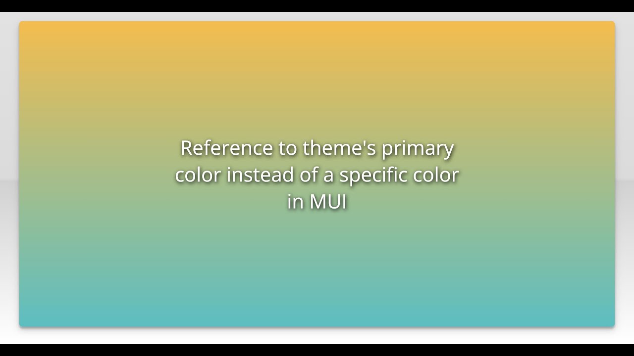 Reference to theme's primary color instead of a specific color in MUI ...