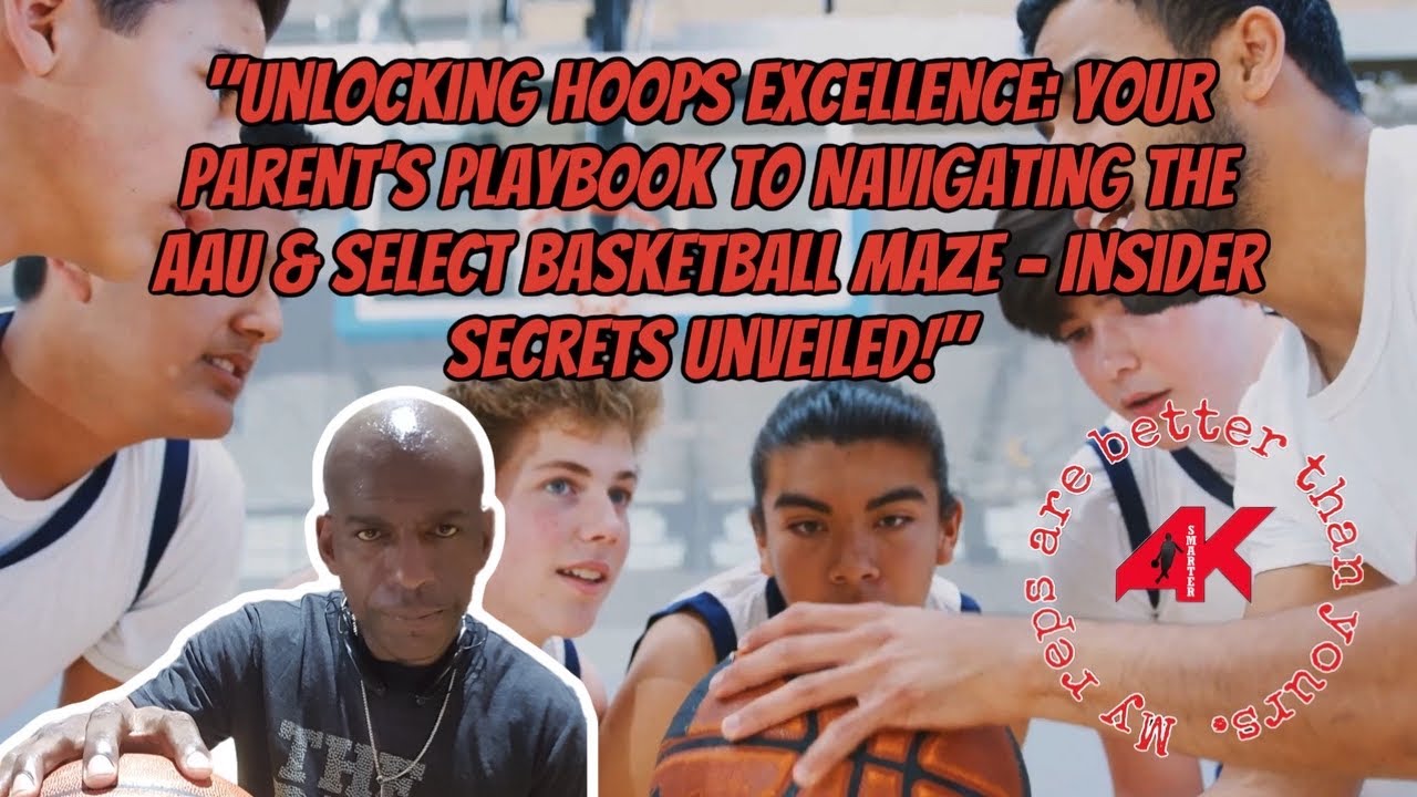 "Unlocking Success: "Find Your AAU Dream Team: Essential Tips for ...