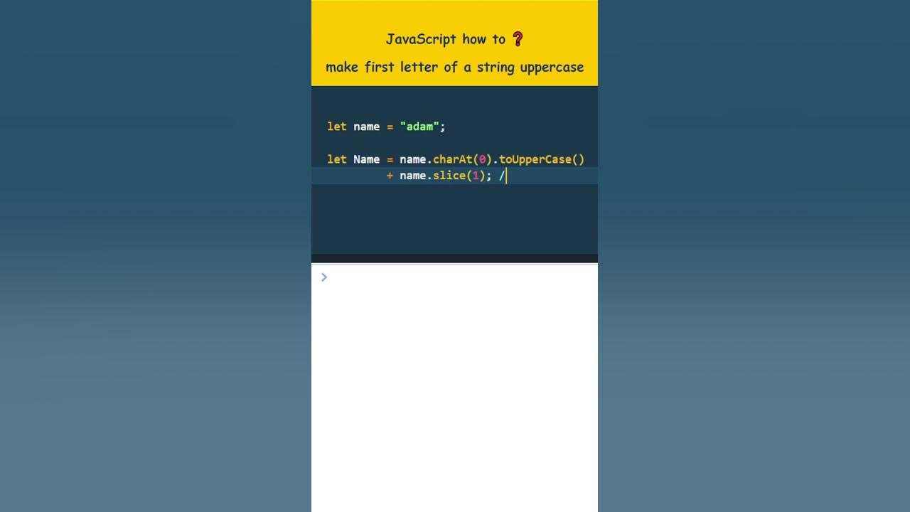 Javascript How To Make First Letter Of A String Uppercase Youtube