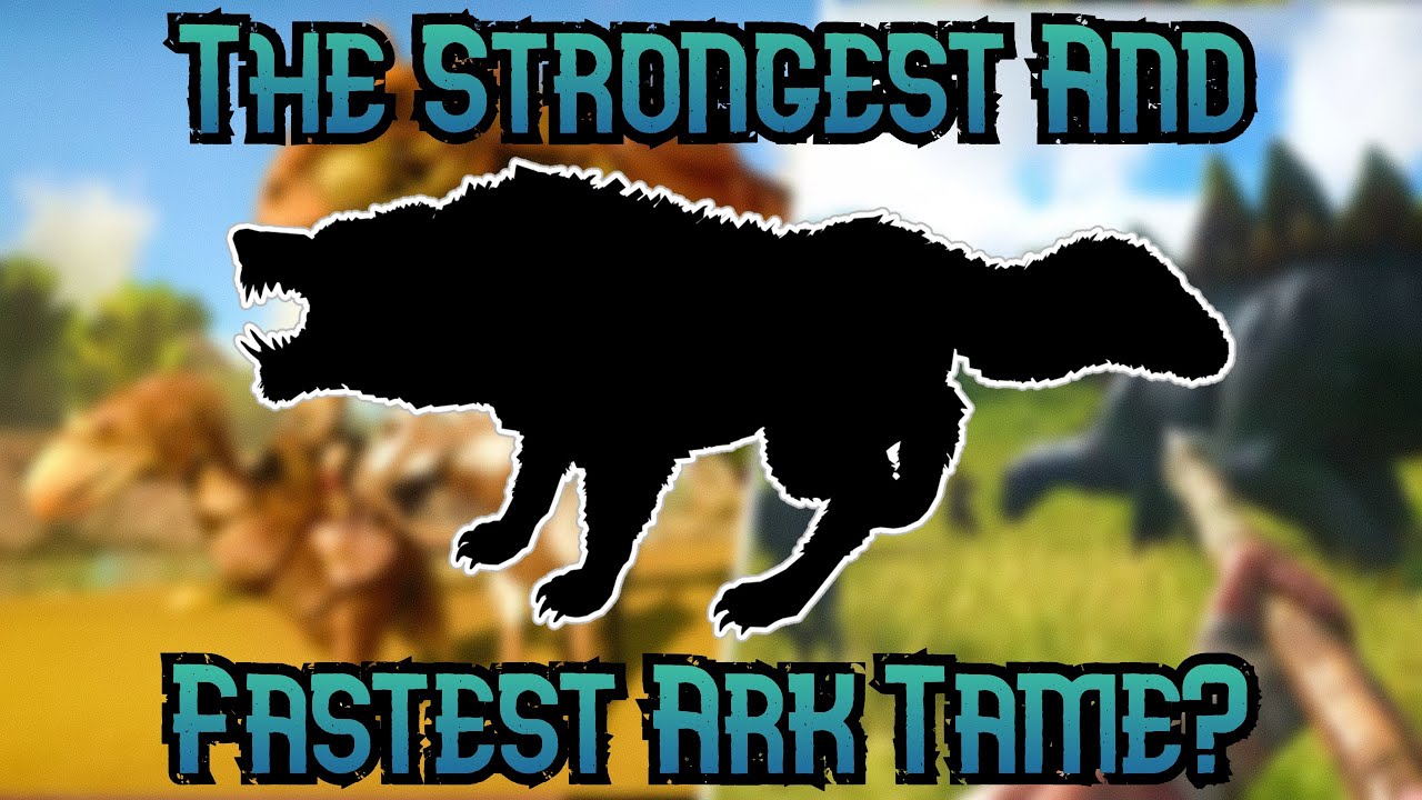 These Are The 10 Strongest And Fastest Ark Tames! - YouTube