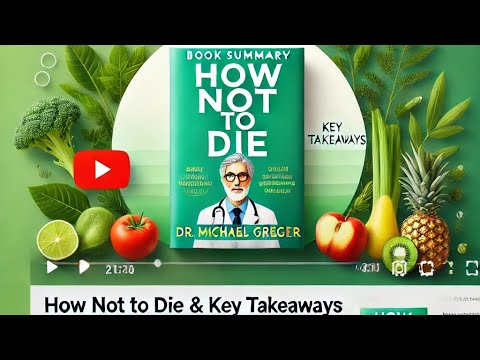 How Not to Die by Dr. Michael Greger | Book Summary & Key Takeaways ...