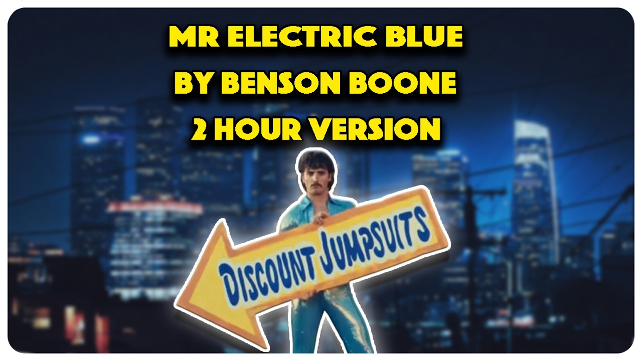 Mr Electric Blue By Benson Boone 2 Hour Version | #bensonboone - YouTube