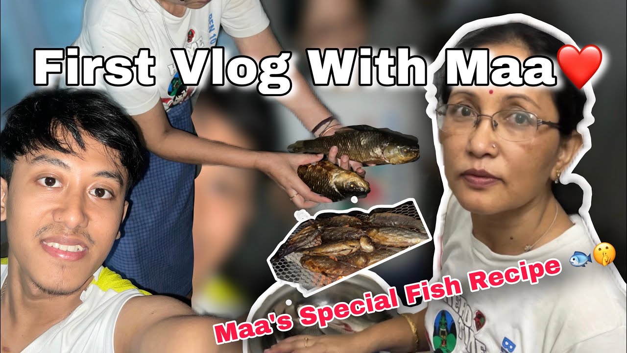 FIRST VLOG WITH MAA | MAA’S SPECIAL FISH RECIPE🤫 | VLOG - 7 - YouTube