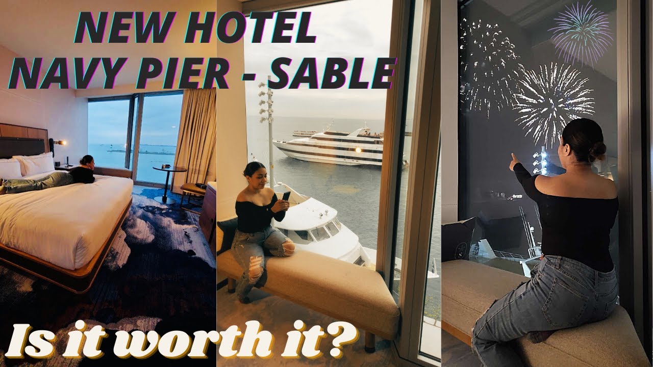 I STAYED IN THE SABLE HOTEL AT NAVY PIER CHICAGO - IS IT WORTH IT ...
