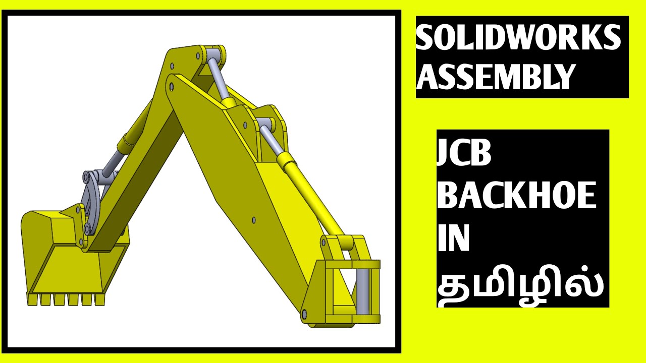JCB-BACK HOE ASSEMBLY IN SOLIDWORKS | SOLIDWORKS 2020 ...