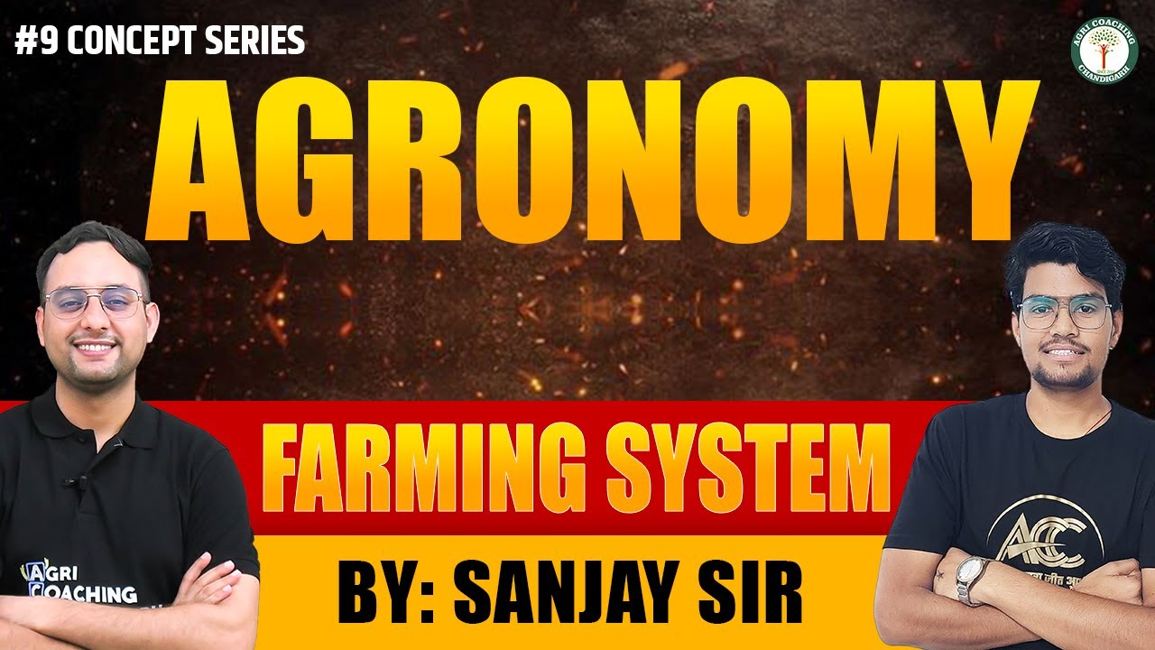 Master Agronomy with Experts | Concept Series | Class-9| Sanjay Sir - YouTube