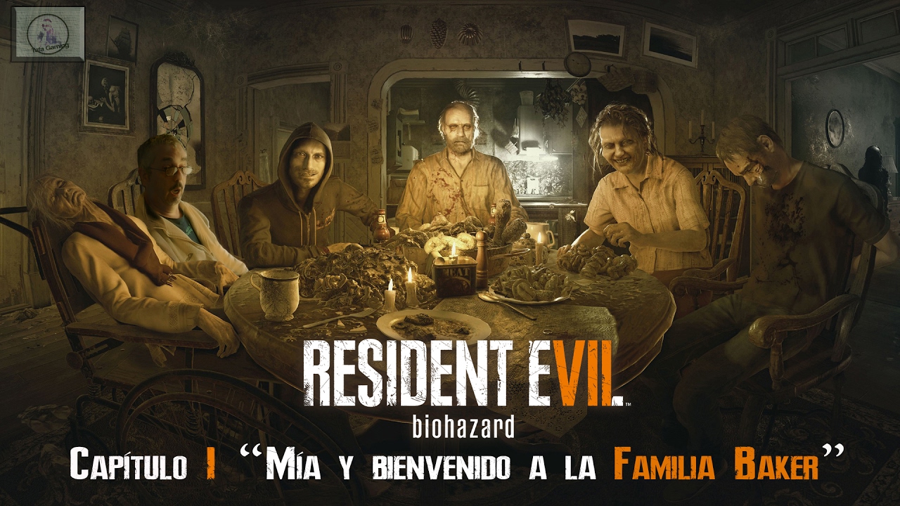 Resident Evil 7: Biohazard / En Español / Capitulo I “Mía y bienvenido a la familia Baker” - YouTube