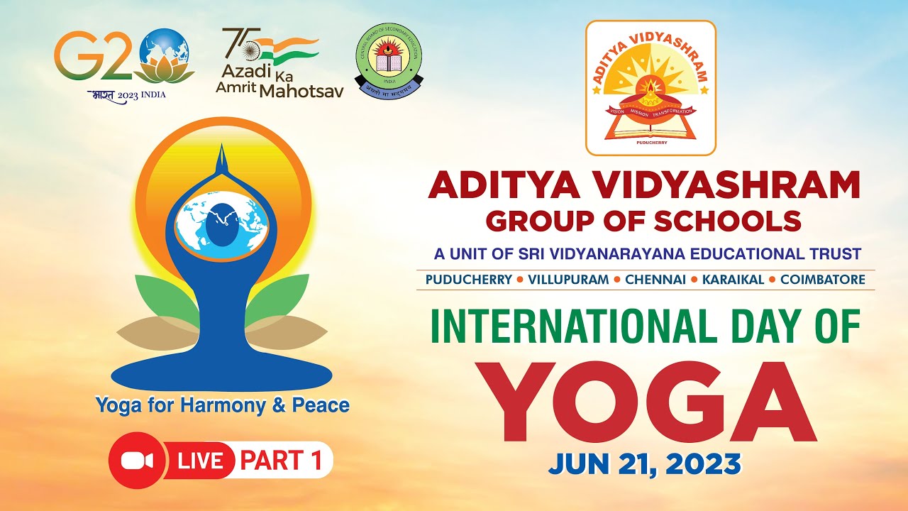 International Yoga Day 2023 | Aditya Vidyashram | Yoga for Harmony and ...