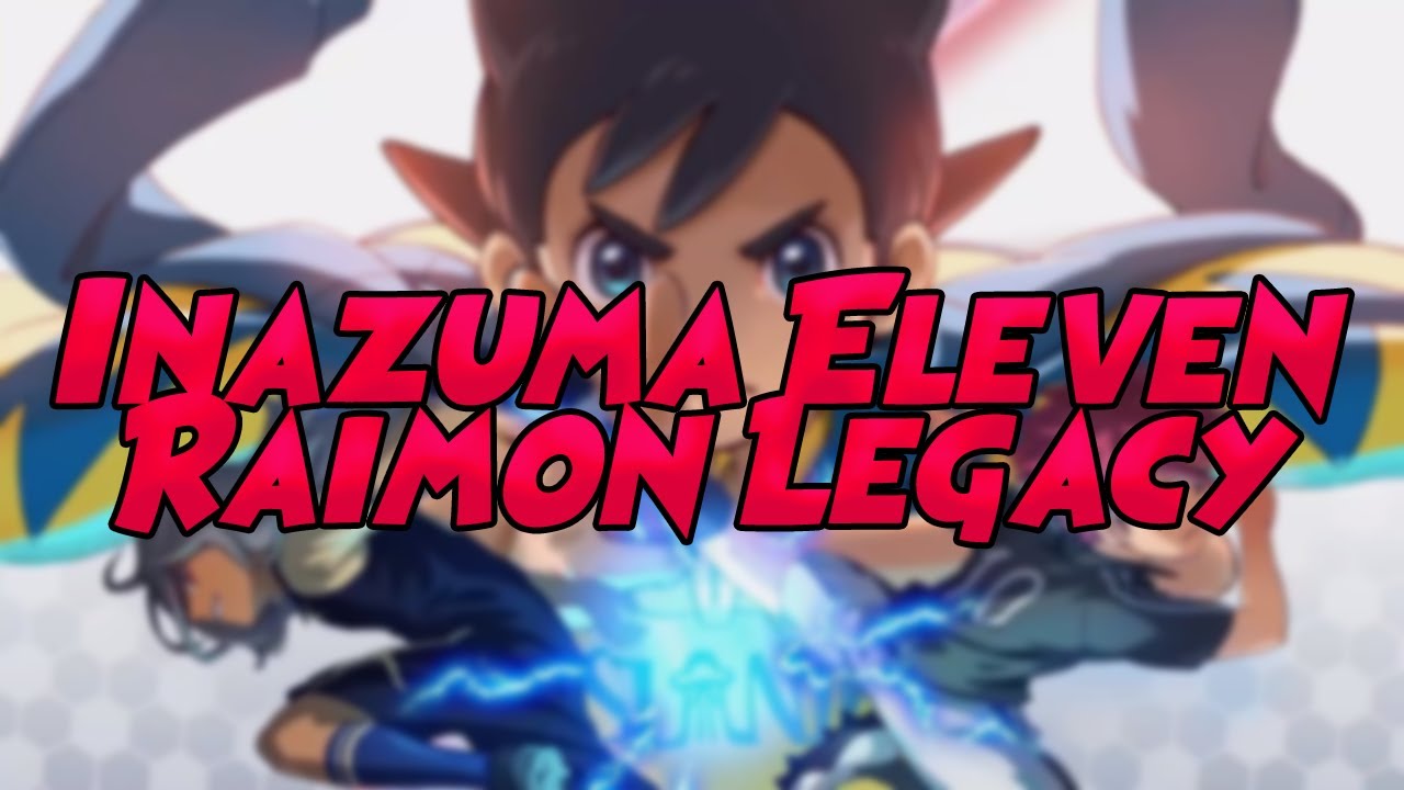 UNA NUOVA MOD DI INAZUMA ELEVEN! INAZUMA ELEVEN RAIMON LEGACY! - YouTube