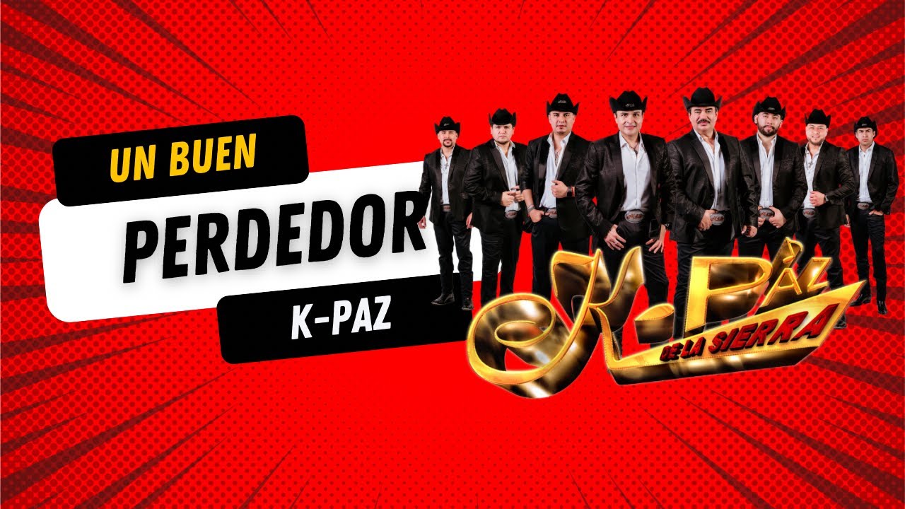 UN BUEN PERDEDOR en vivo K-PAZ DE LA SIERRA !!! - YouTube