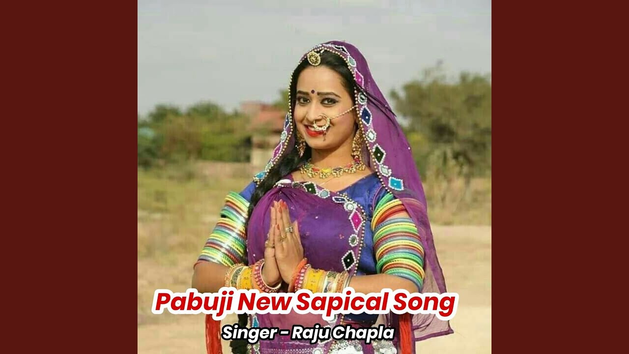 Pabuji New Sapical Song - YouTube