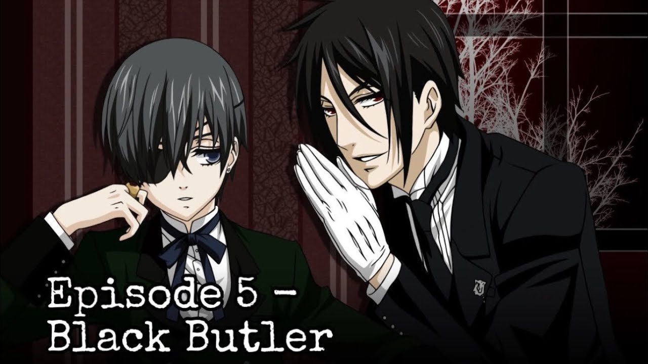 Ma cà rồng giấu nghề làm quản gia - Tập 5 (Black Butler Remake) | Nhờ ...
