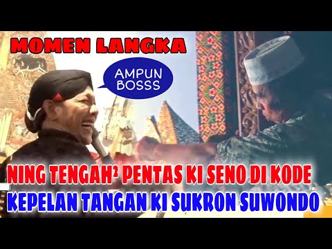 Di Tengah² Pentas Ki Seno Di Kode Kepelan Tangan Ki Sukron Suwondo,  Ampunnn Bosssss